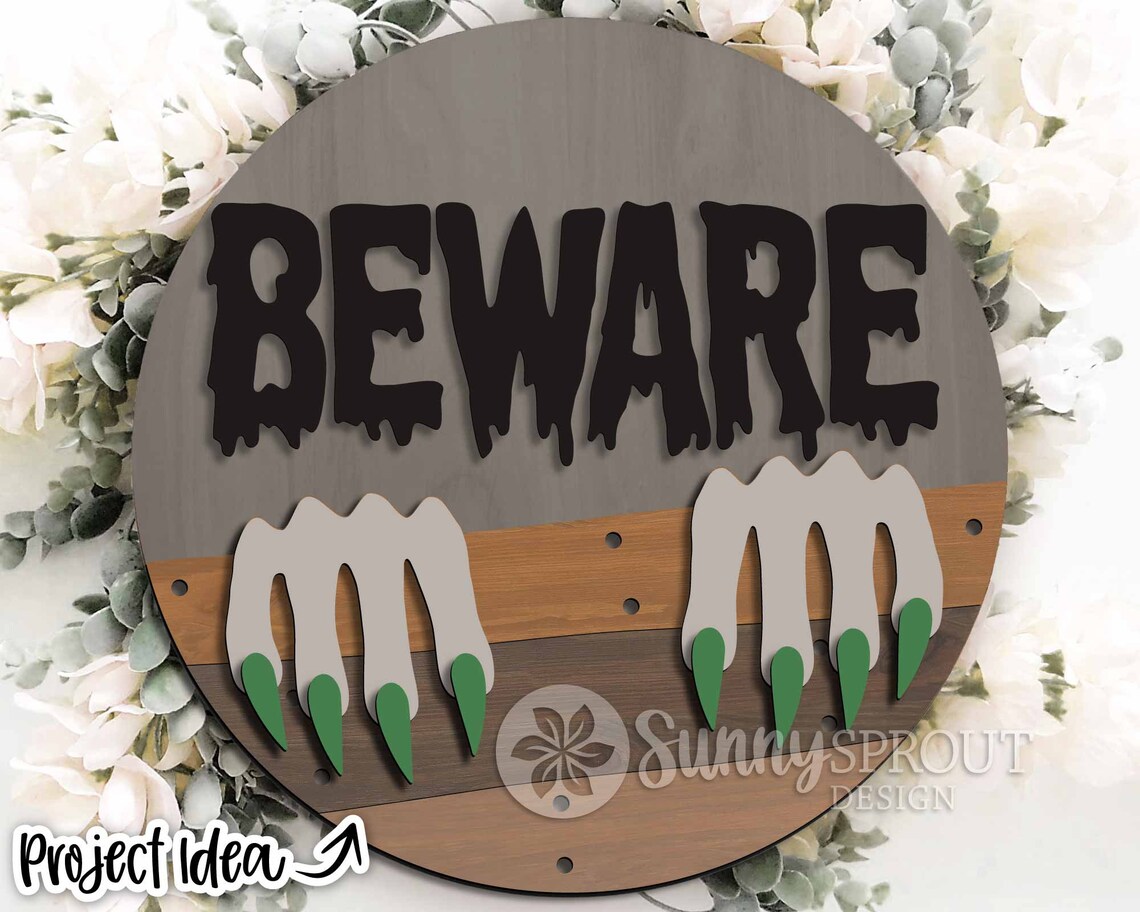 Beware Monster Claws Sign, Digital Download, SVG Laser Cut File, Cricut ...