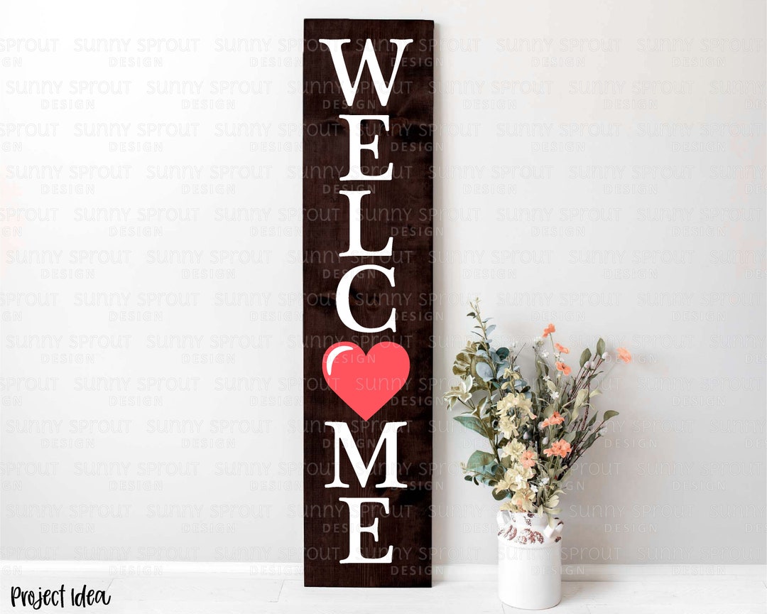 Welcome Heart Porch Sign Digital Download | Svg, Png, Jpg, Dxf, Eps ...