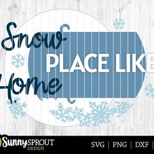 Snow Place Like Home Snowflakes Sign, Round Door Hanger Svg, Glowforge ...