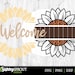 Welcome Split Sunflower Sign, Digital Download, Round Door Hanger Svg ...