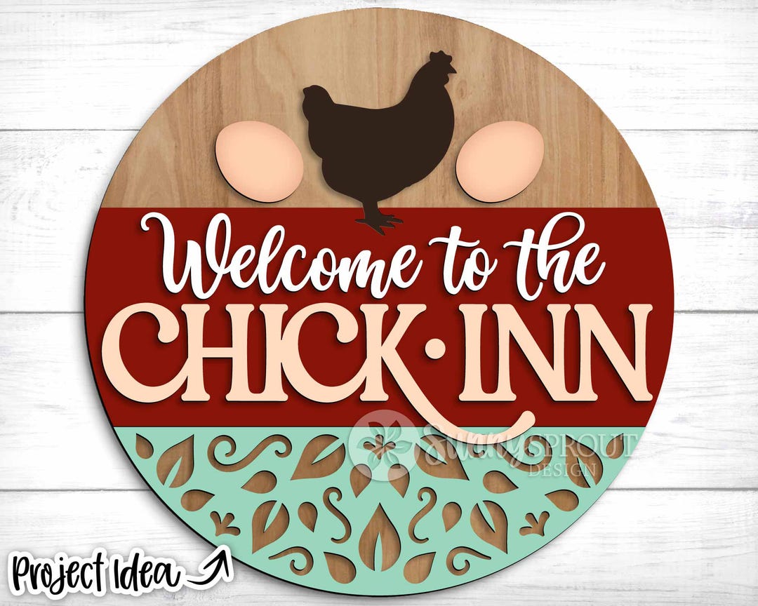 Welcome to the Chick Inn Sign, Digital Download, SVG Laser Cut File ...