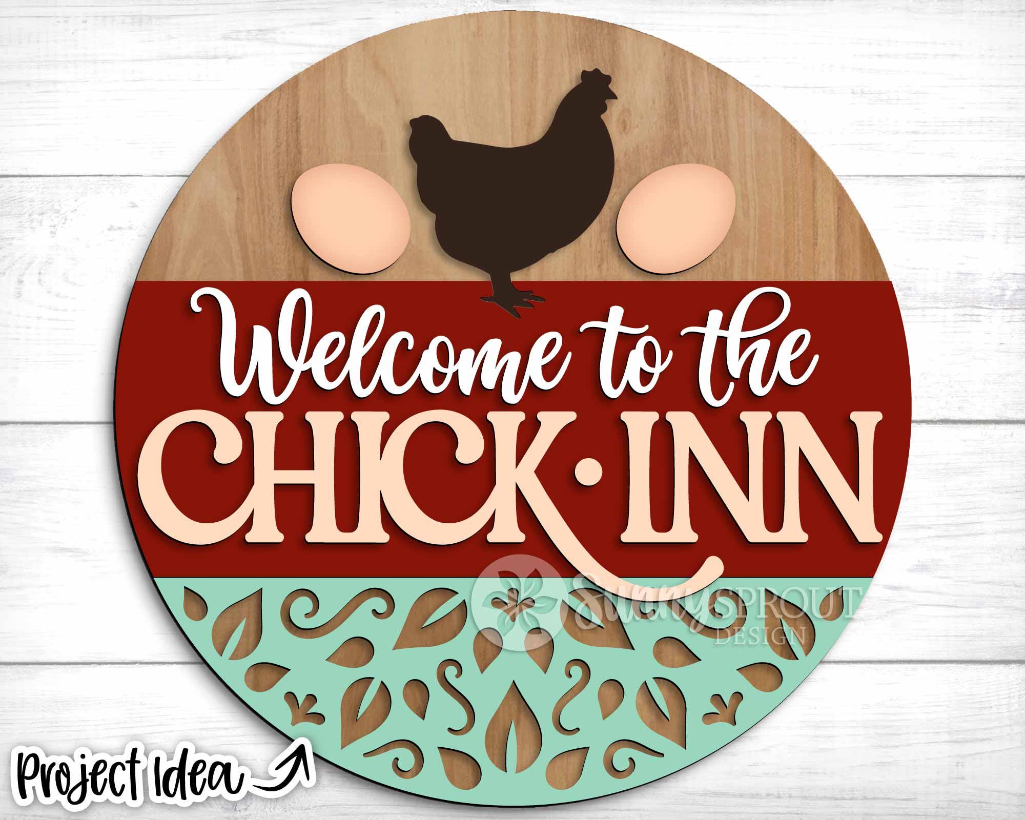 Welcome to the Chick Inn Sign, Digital Download, SVG Laser Cut File ...