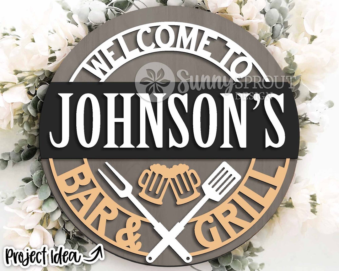 Welcome Bar & Grill Sign, Digital Download, Round Door Hanger Svg ...