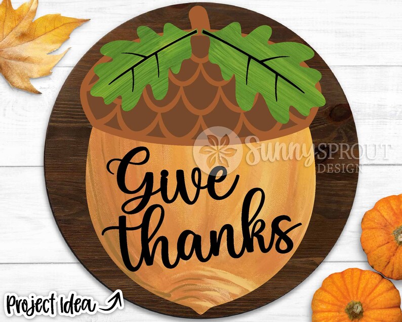 Give Thanks Acorn Door Hanger Design DIGITAL Download - Etsy