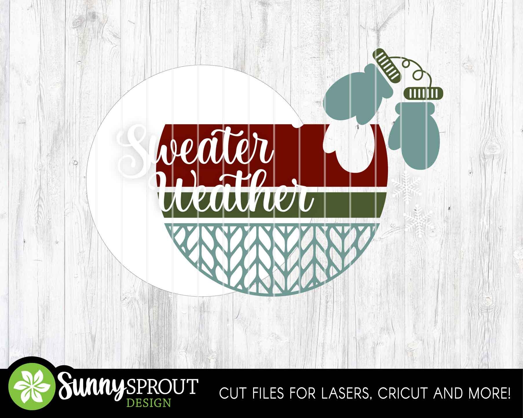 Sweater Weather Mittens Sign, Round Door Hanger, Glowforge Laser File ...
