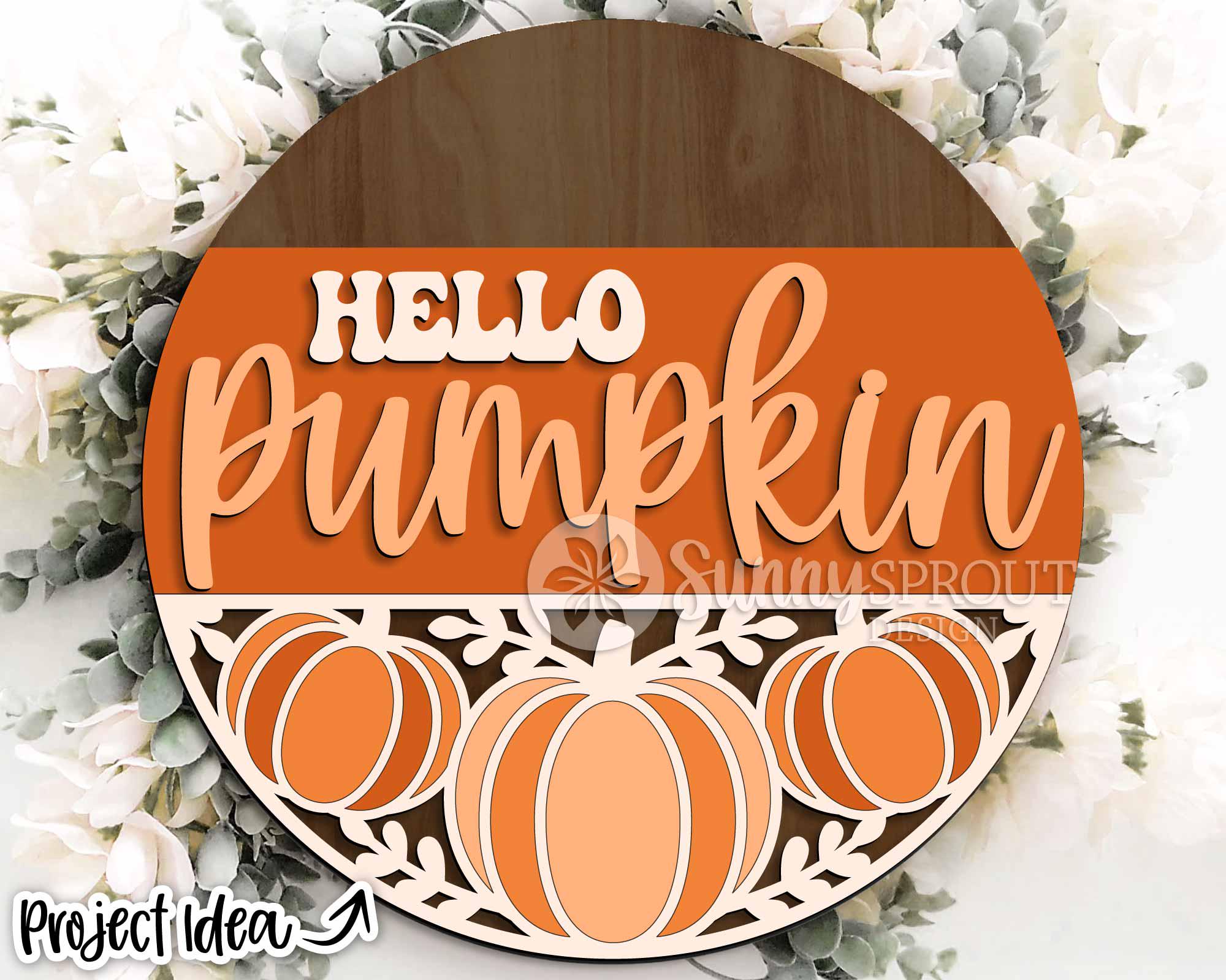 Hello Pumpkin Bottom Pattern Sign, Digital Download, SVG Laser Cut File ...