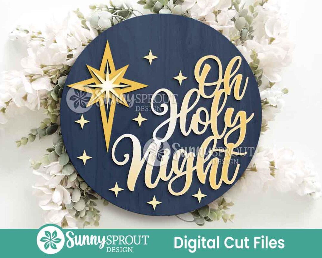 Oh Holy Night Star of Bethlehem Sign, Round Door Hanger Svg, Glowforge ...