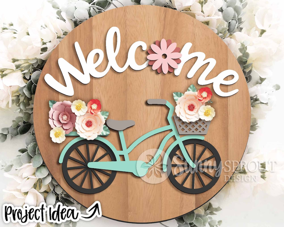 Welcome Bicycle Flower Sign, Digital Download, SVG Laser Cut File ...