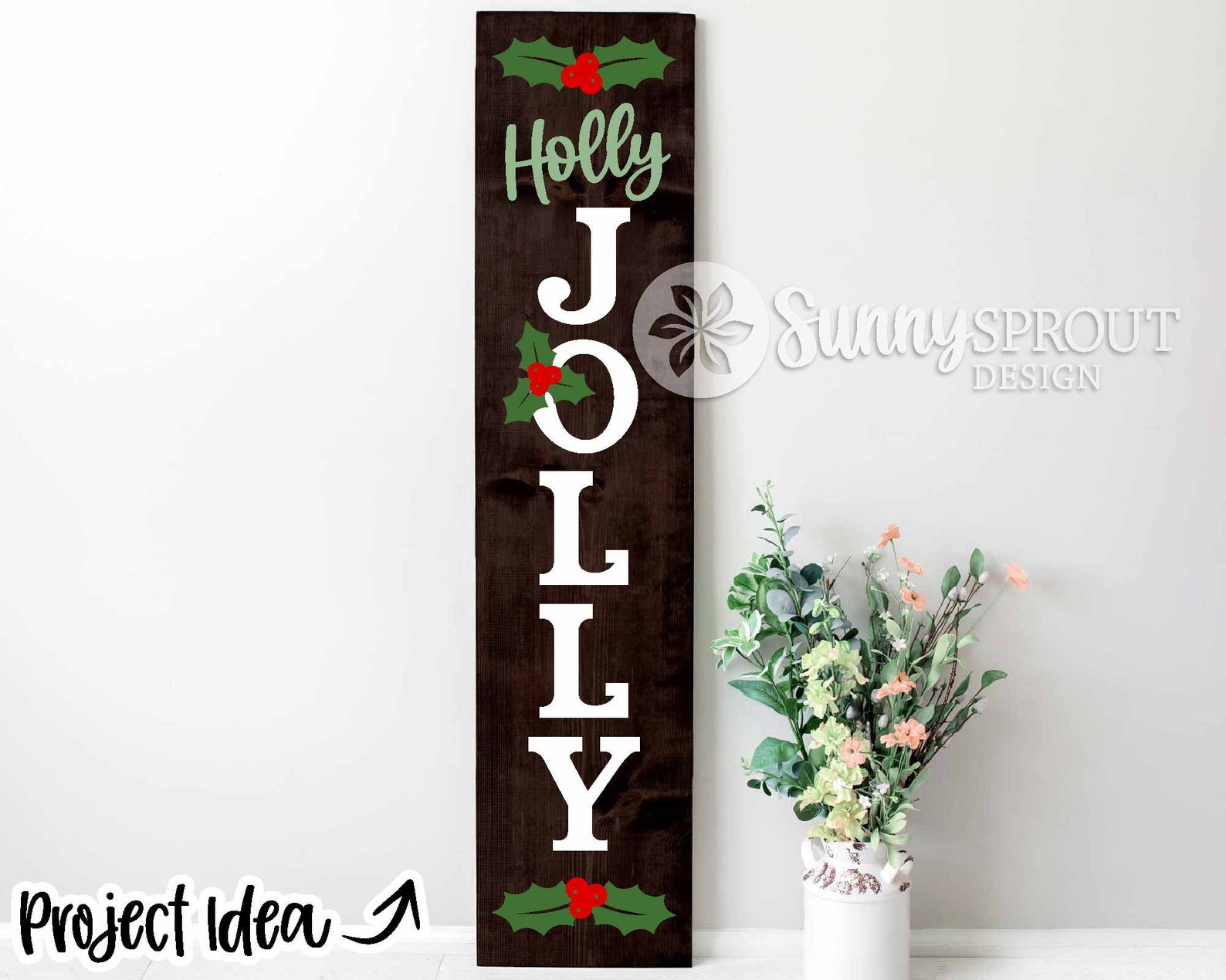 Holly Jolly Vertical Sign DIGITAL Download Porch Sign Svg - Etsy