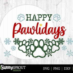 Happy Pawlidays Sign, DIGITAL Download, Round Door Hanger Svg ...