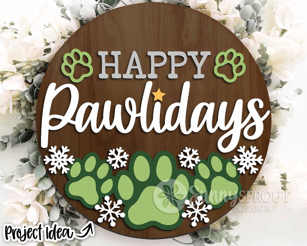 Happy Pawlidays Sign, DIGITAL Download, Round Door Hanger Svg ...