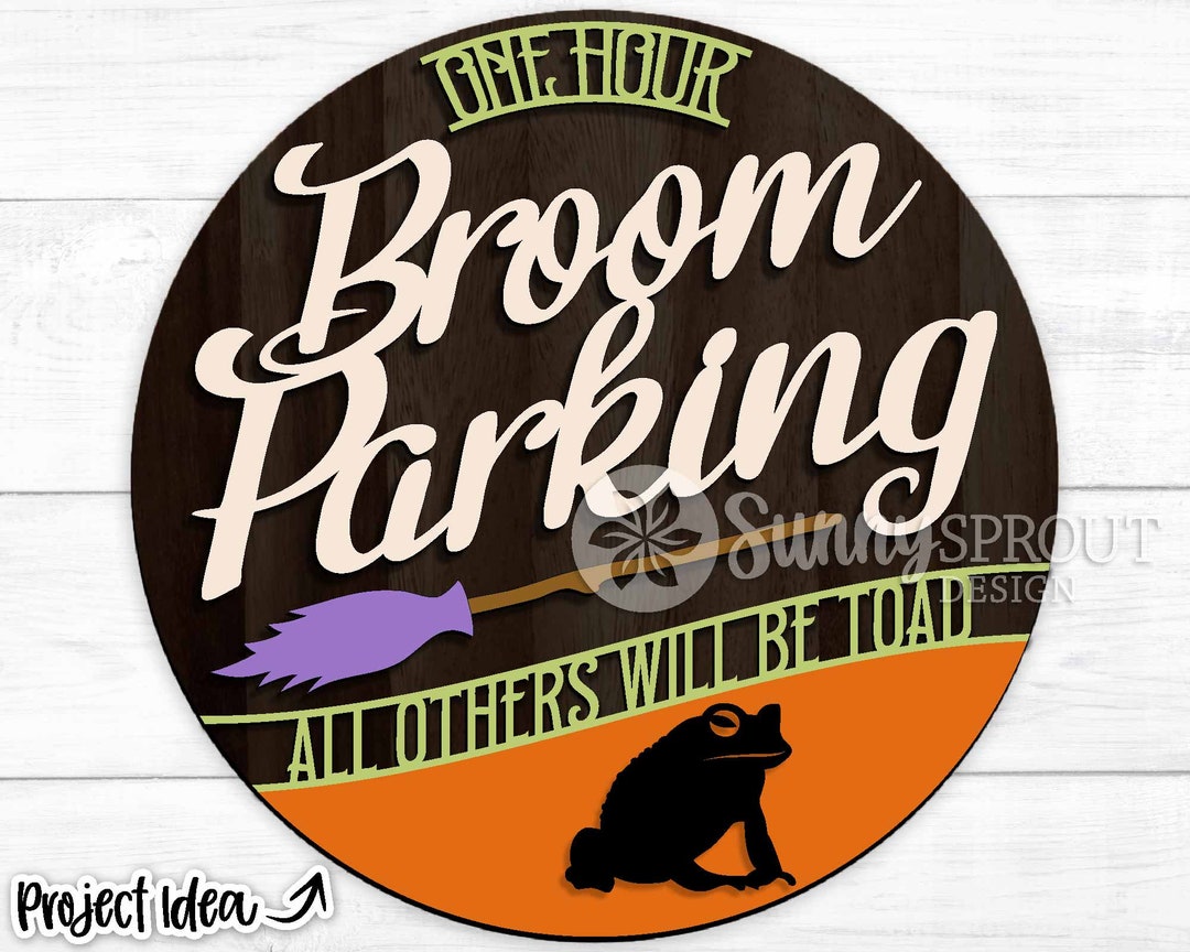 Broom Parking Round Sign, Digital Download, Halloween Door Hanger Svg ...