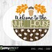 Welcome to Nut House Digital Download Round Door Hanger Svg - Etsy