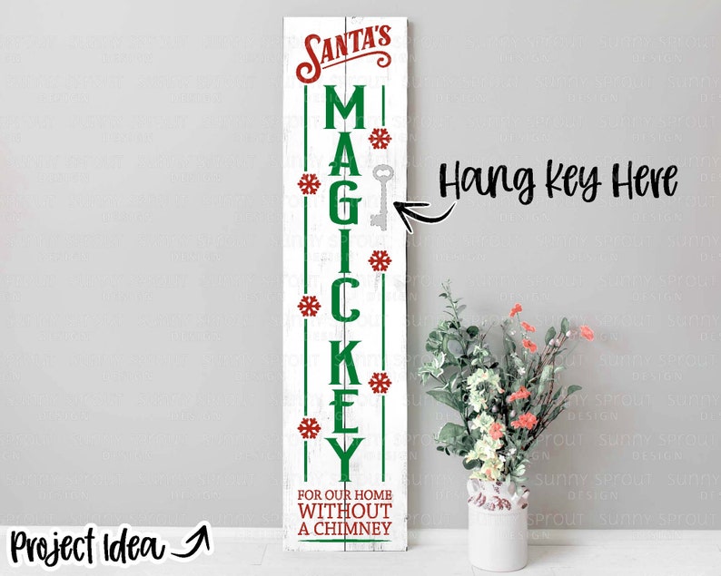 Santa's Magic Key Porch Sign, Cricut SVG Cut File, Silhouette Cut File ...