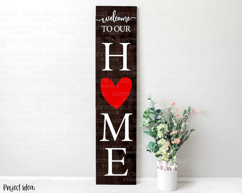 Welcome to Our Home Heart Porch Sign Digital Download - Etsy