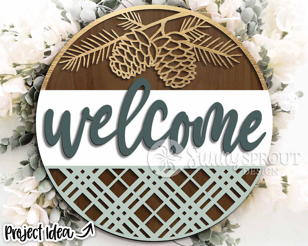 Welcome Pine Cone Sign, DIGITAL Download, Round Door Hanger Svg ...