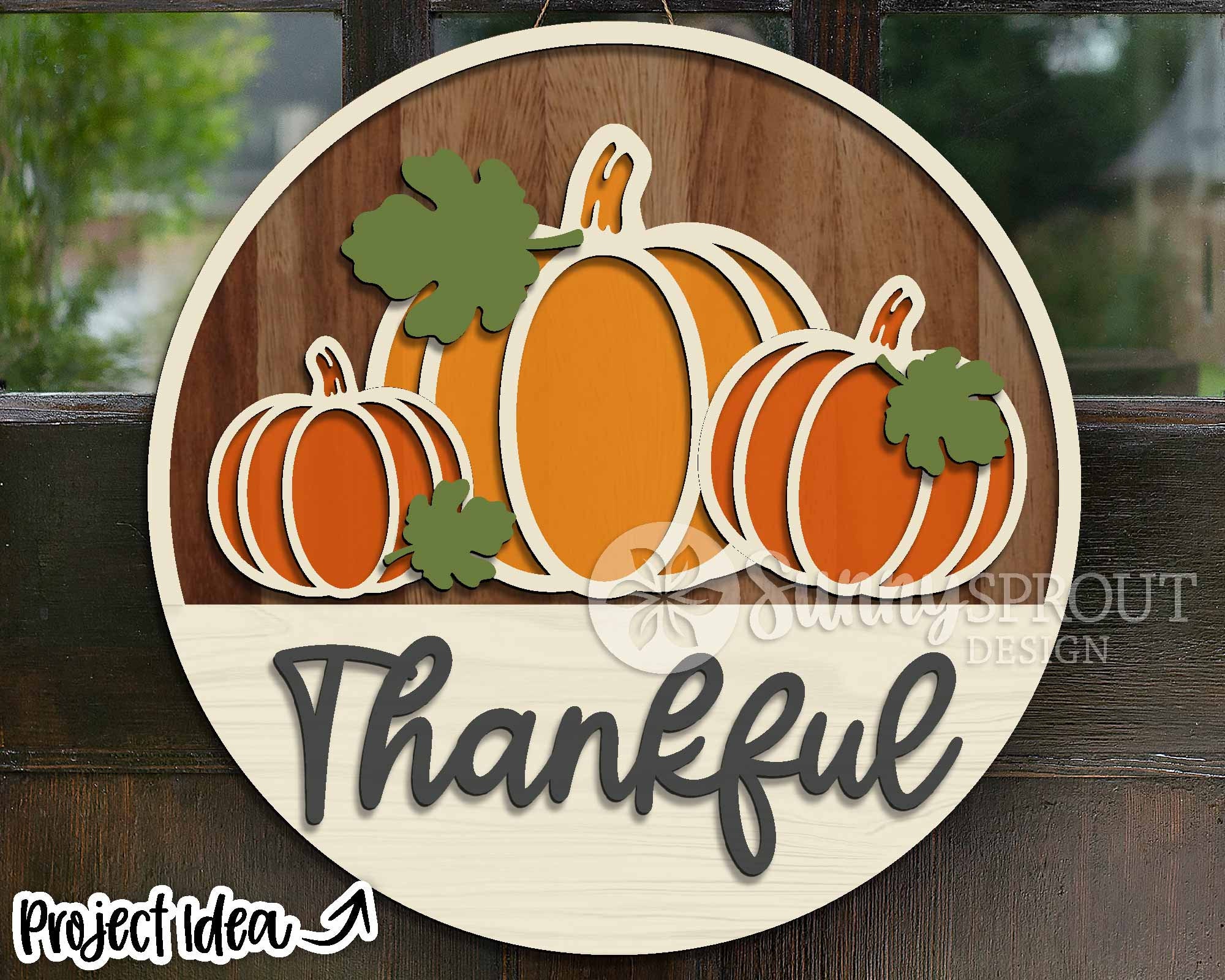 Thankful Three Pumpkins Sign, Digital Download, SVG Laser Cut File ...