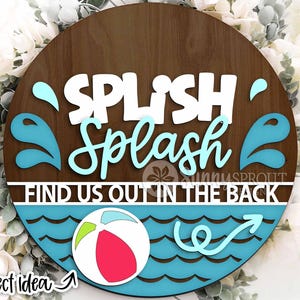 Splish Splash Out in Back Pool Sign, Digital Download, Round Door ...