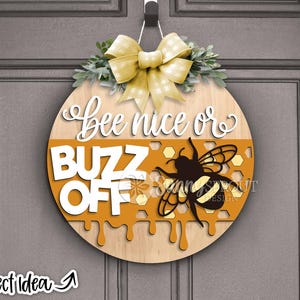 Bee Nice or Buzz off Honeycomb Sign, SVG Laser Cut File, Funny Summer ...