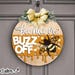 Bee Nice or Buzz off Sign, Round Door Hanger Svg, Spring Welcome Sign ...