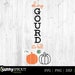 Oh My Gourd It's Fall Sign, Digital Download, Vertical Porch Leaner Svg ...