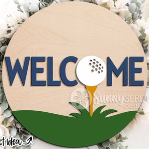 Welcome Golf Ball Sign, Digital Download, SVG Laser Cut File, Cricut ...