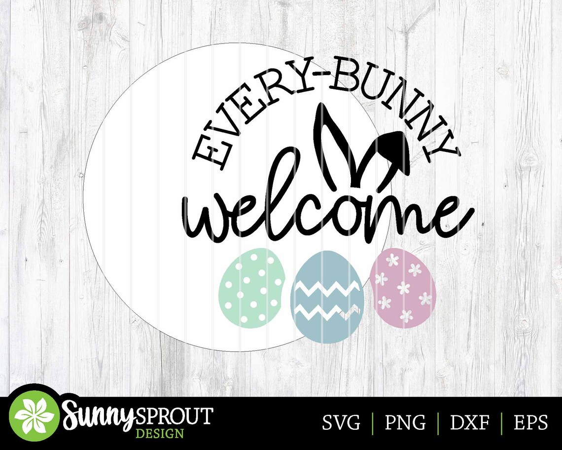 Every-bunny Welcome Sign, Round Door Hanger Svg, Glowforge Laser Cut ...