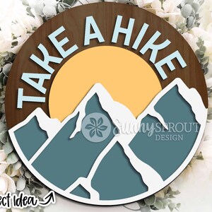 Take a Hike Mountain Sign, Digital Download, Round Door Hanger Svg ...