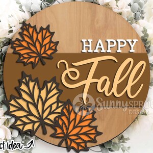 Happy Fall Maple Leaves Sign, Digital Download, SVG Laser Cut File ...