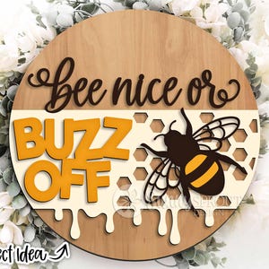 Bee Nice or Buzz off Sign, Round Door Hanger Svg, Spring Welcome Sign ...