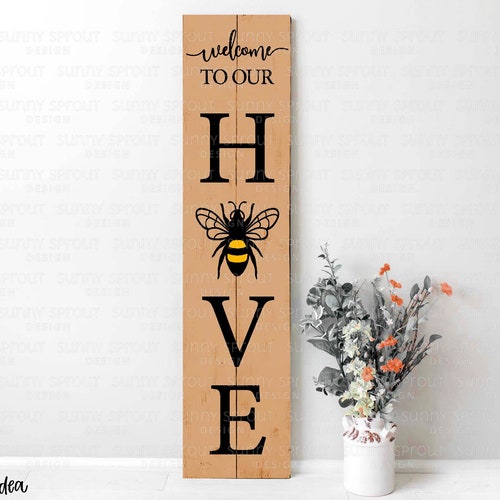 Welcome to Our Bee Hive Porch Sign Digital Download Print | Etsy