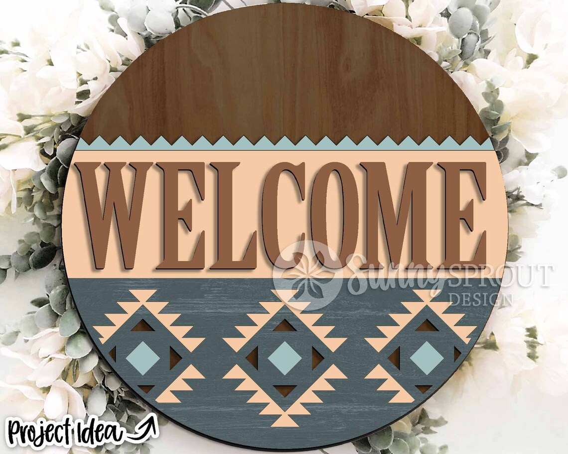 Welcome Southwest Pattern Sign, Digital Download, SVG Laser Cut File ...