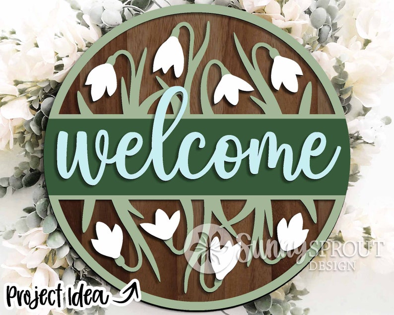 Welcome Snowdrop Flower Sign, Digital Download, SVG Laser Cut File ...