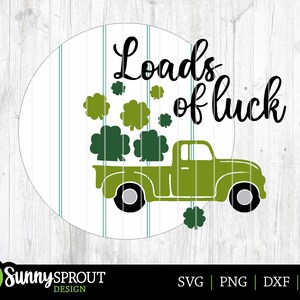 Loads of Luck Truck Sign, Digital Download, Round Door Hanger Svg ...