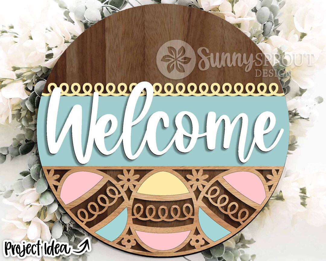 Welcome Easter Egg Pattern Sign, Digital Download, SVG Laser Cut File ...