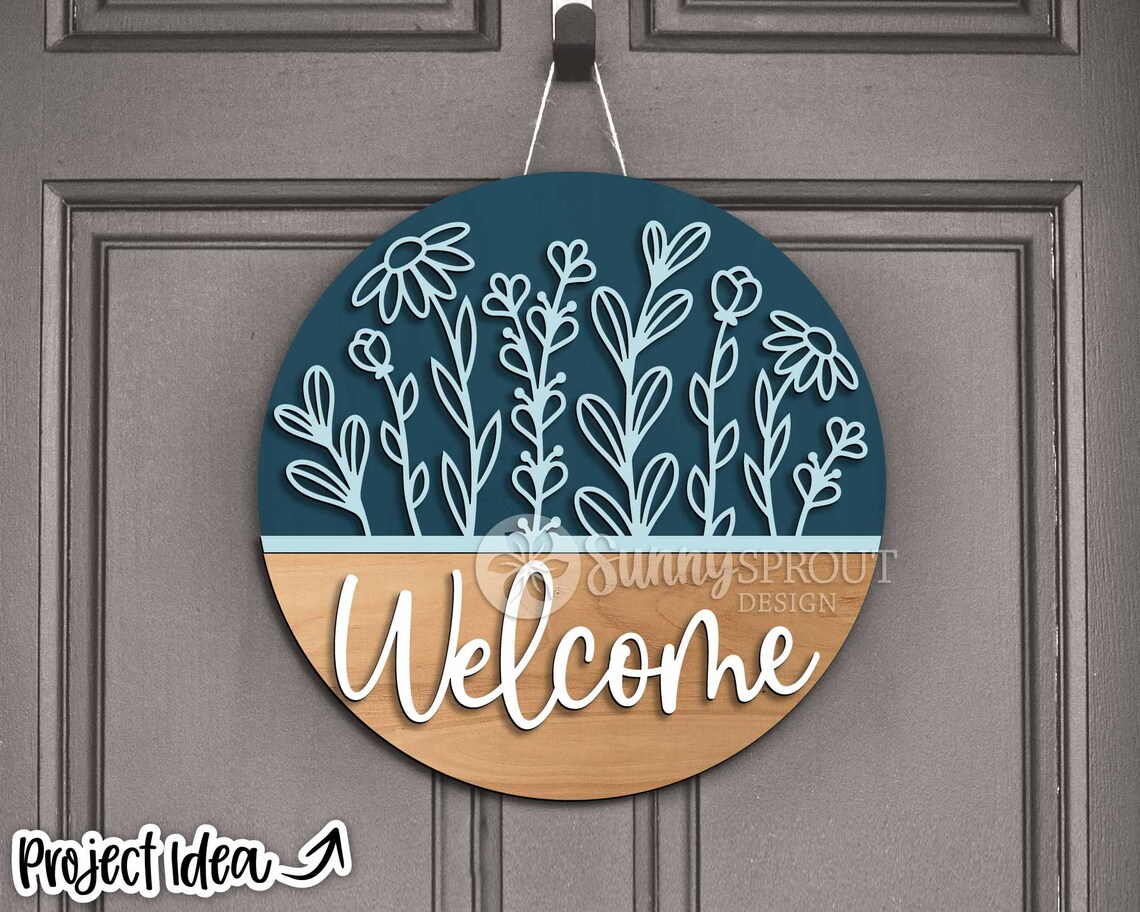 Welcome Wildflowers Sign, Digital Download, SVG Laser Cut File, Cricut ...