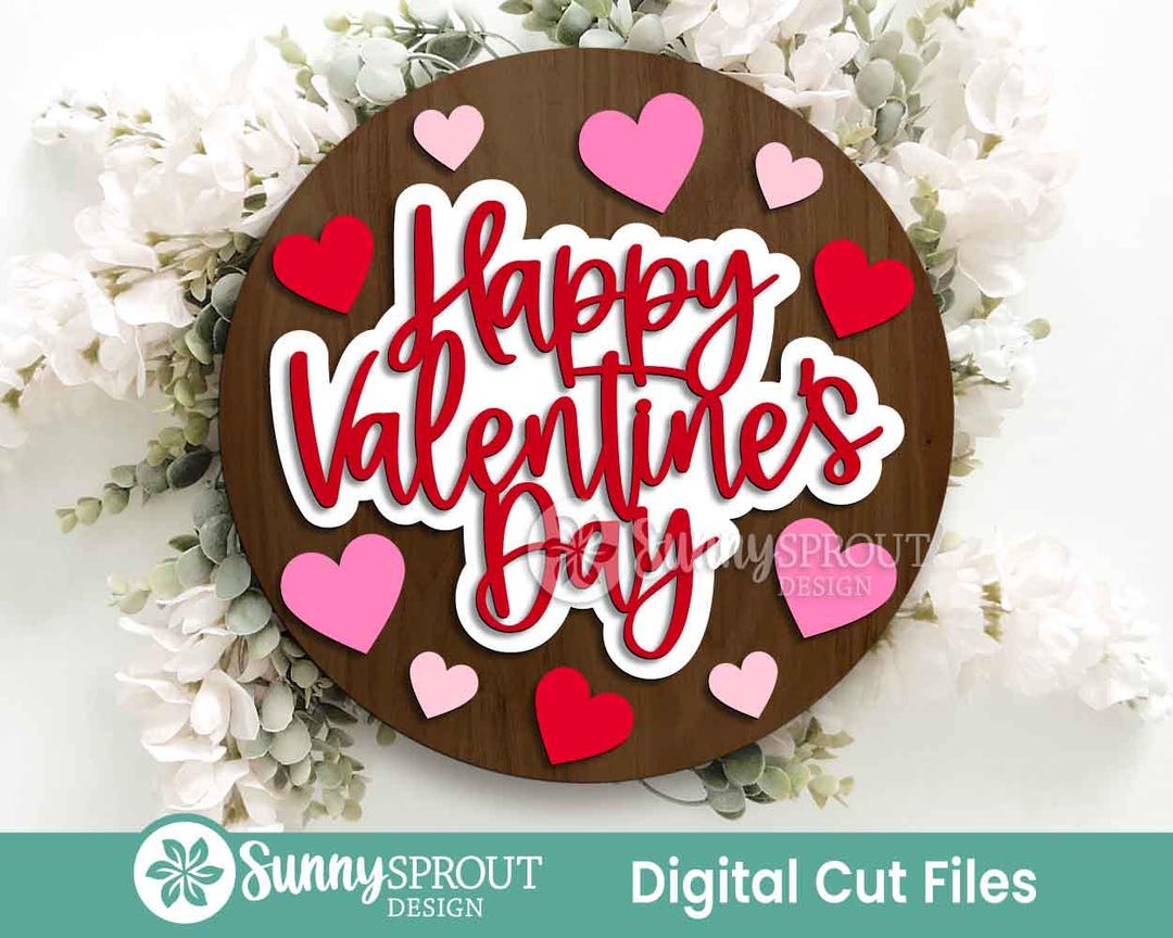 Happy Valentine's Day Heart Sign, Digital Download, SVG Laser Cut File ...