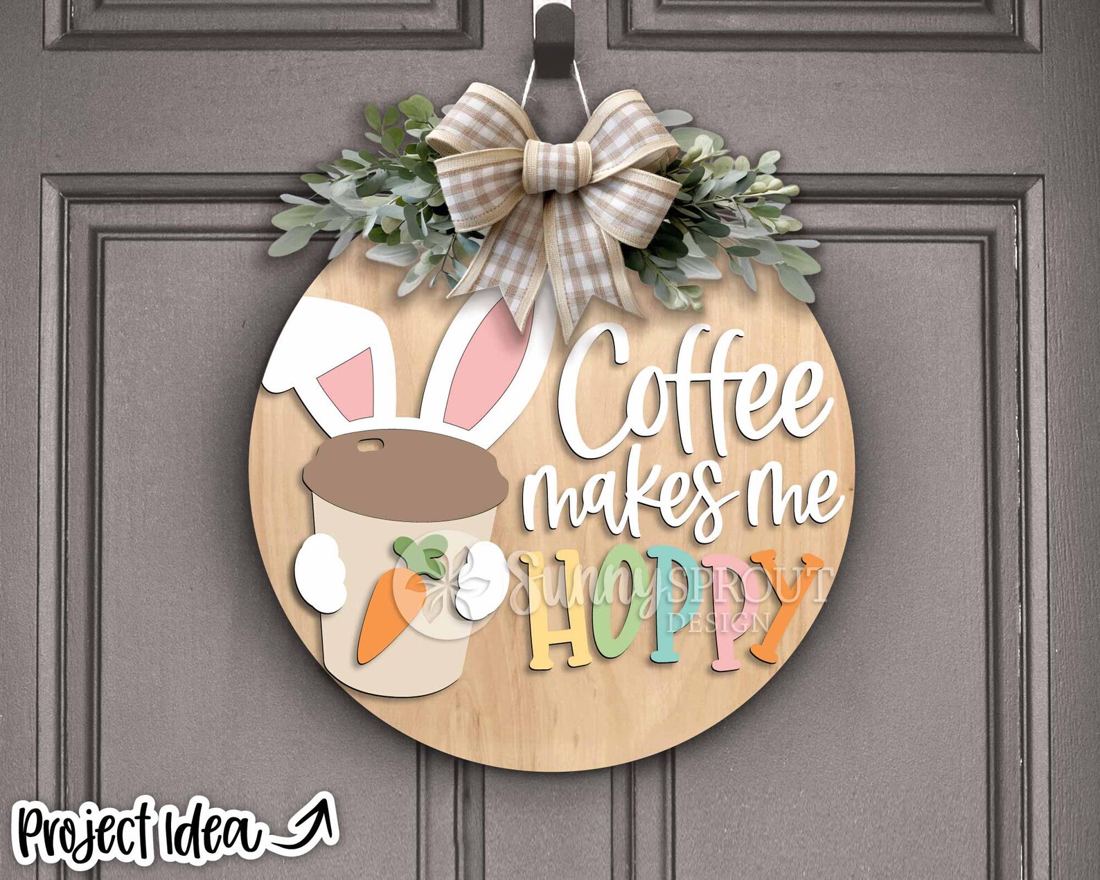 Coffee Makes Me Hoppy Bunny Ears Sign, Digital Download, SVG Laser Cut ...