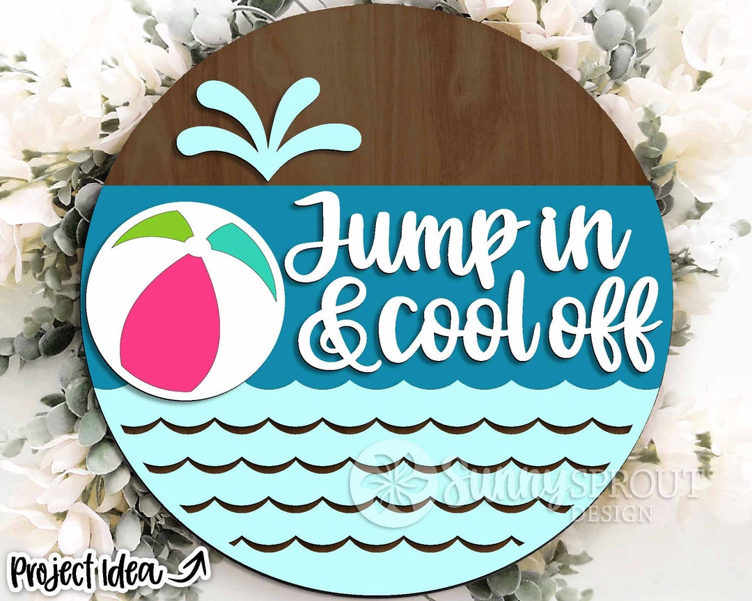 Jump in & Cool off Pool Sign, Digital Download, Round Door Hanger Svg ...