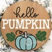 Hello Pumpkin Sign, Digital Download, Round Door Hanger Svg, Glowforge ...