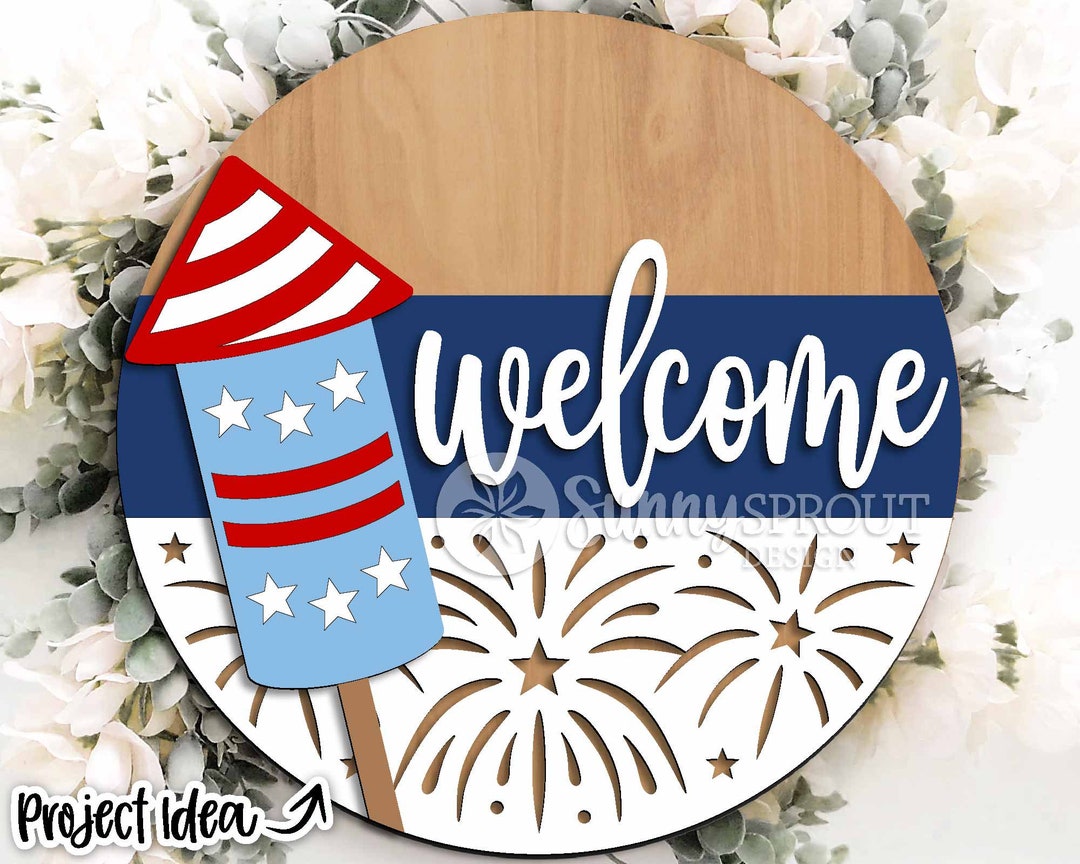 Welcome Firecracker Sign, Round Door Hanger Svg, Glowforge Laser File ...