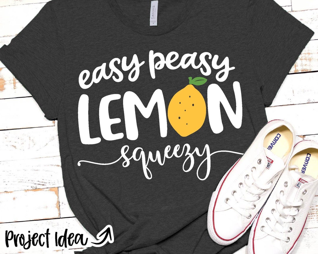 Easy Peasy Lemon Squeezy SVG, Digital Download, Cricut SVG Cut File ...