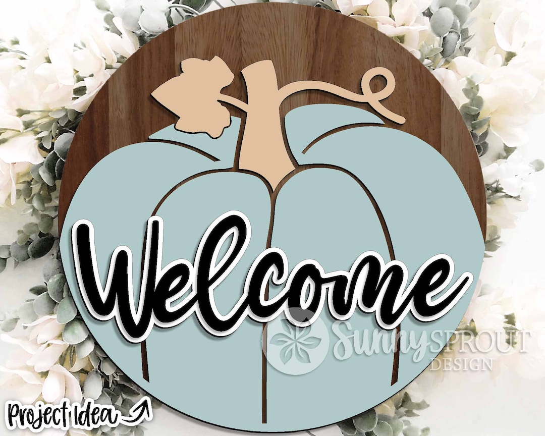 Welcome Pumpkin Round Sign, Digital Download, SVG Laser Cut File ...