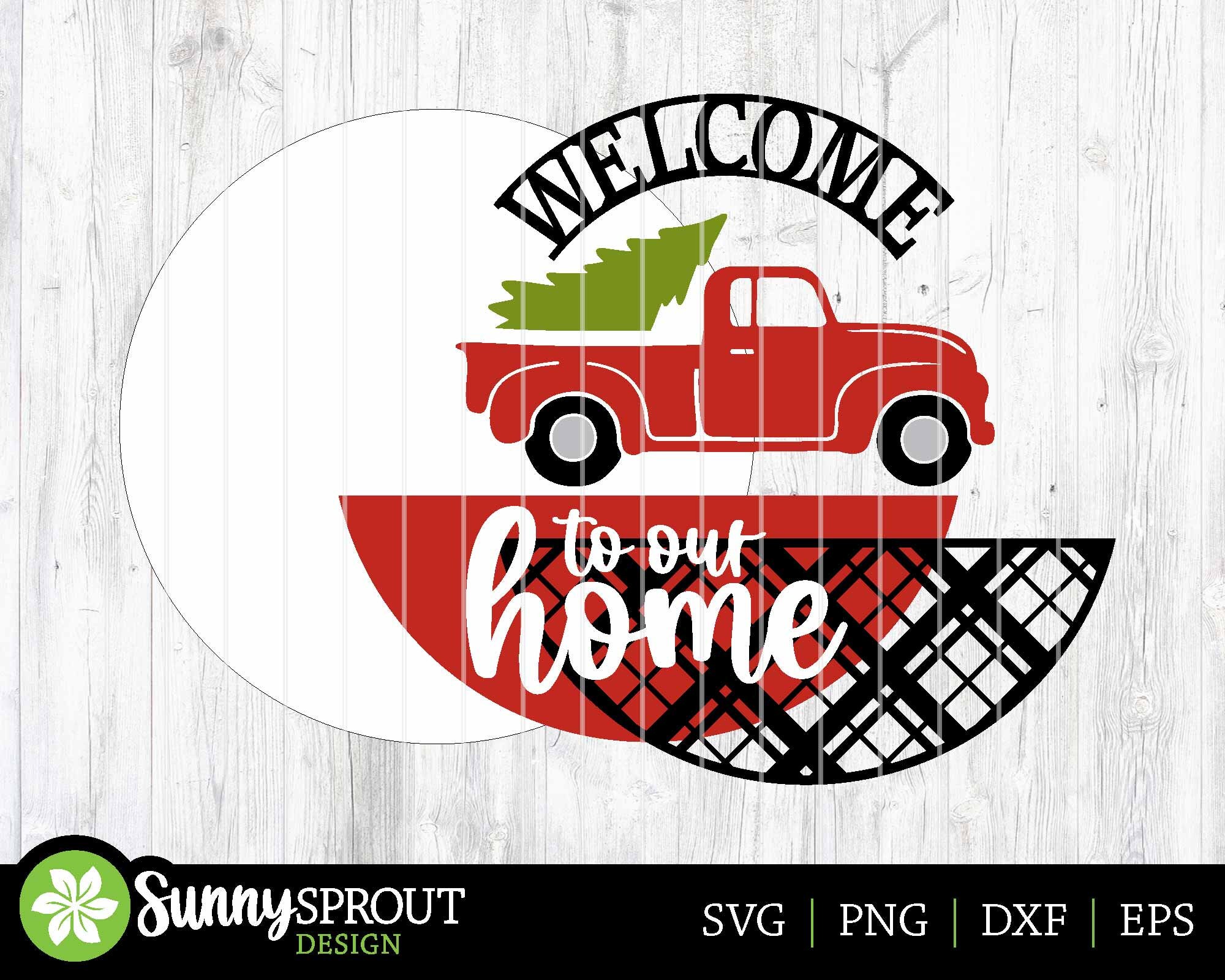 Welcome to Our Home Truck Sign DIGITAL Download Round Door - Etsy