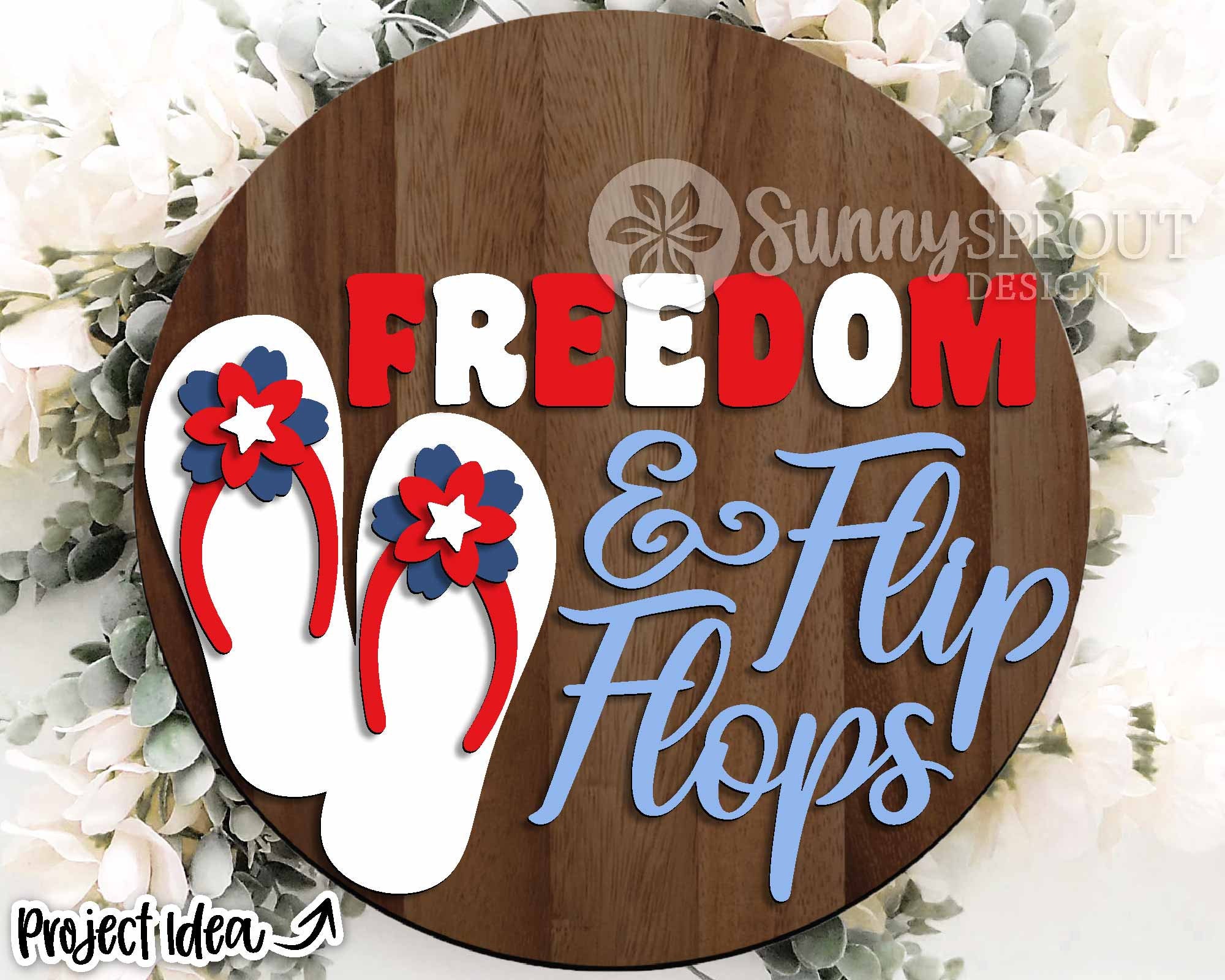 Freedom and Flip Flops Sign, Digital Download, SVG Laser Cut File ...