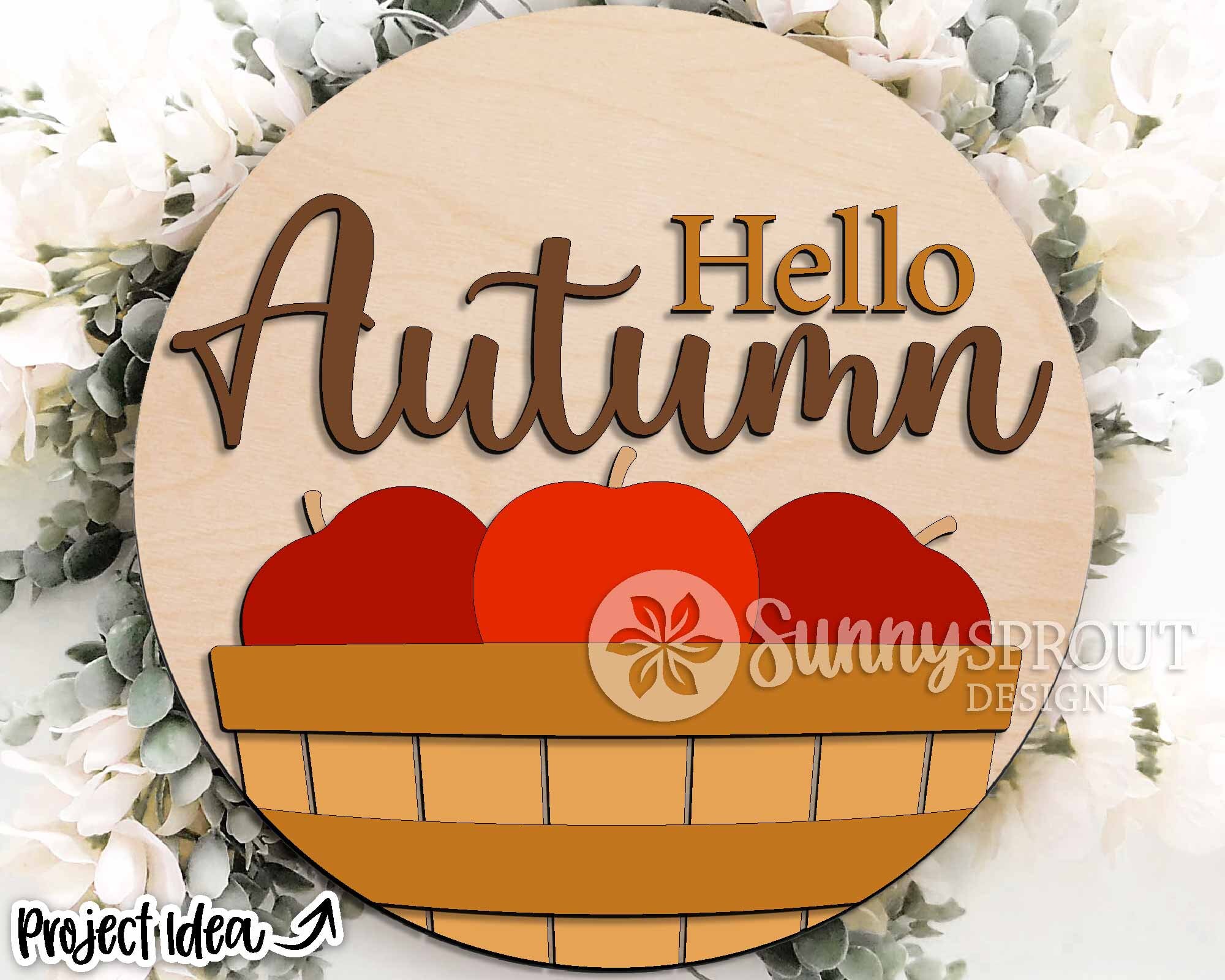 Hello Autumn Apple Bushel Sign, Digital Download, SVG Laser Cut File ...
