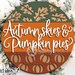Autumn Skies Pumpkin Pies SVG, Digital Download, Round Door Hanger Svg ...