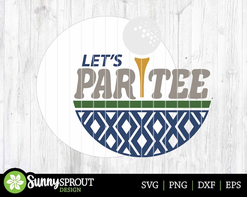 Let's Par Tee Golf Sign Digital Download Round Door - Etsy