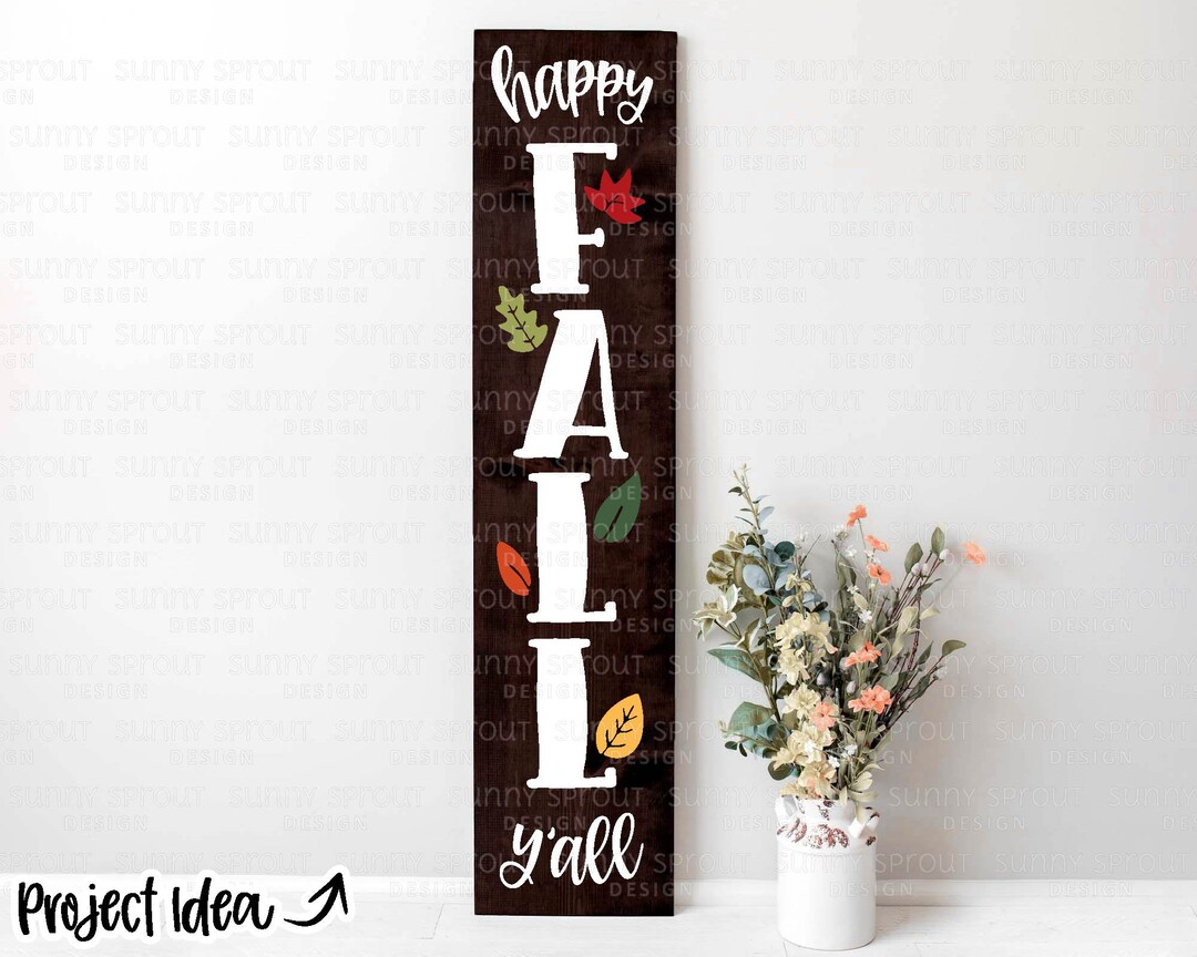 Happy Fall Y'all Porch Sign Digital Download | Print File, Cricut ...