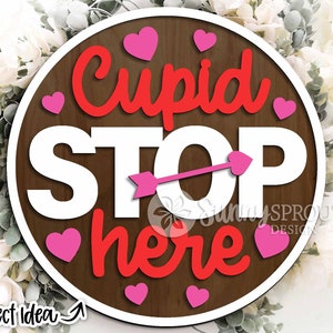 Cupid Stop Here Sign, Digital Download, Round Door Hanger Svg ...